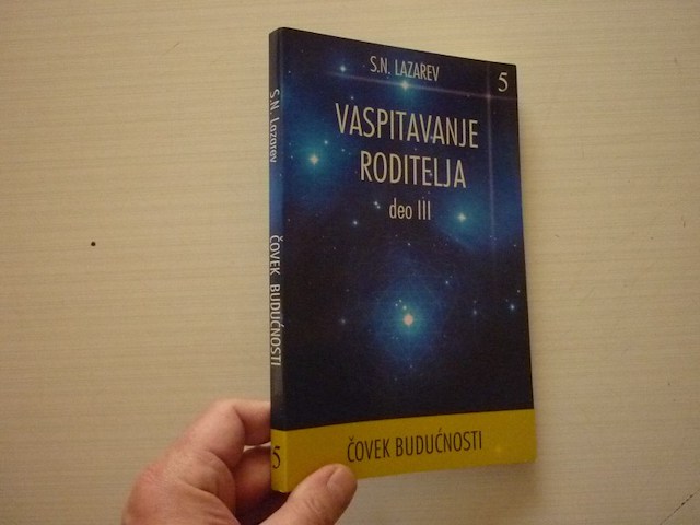 Lazarev VASPITAVANJE RODITELJA