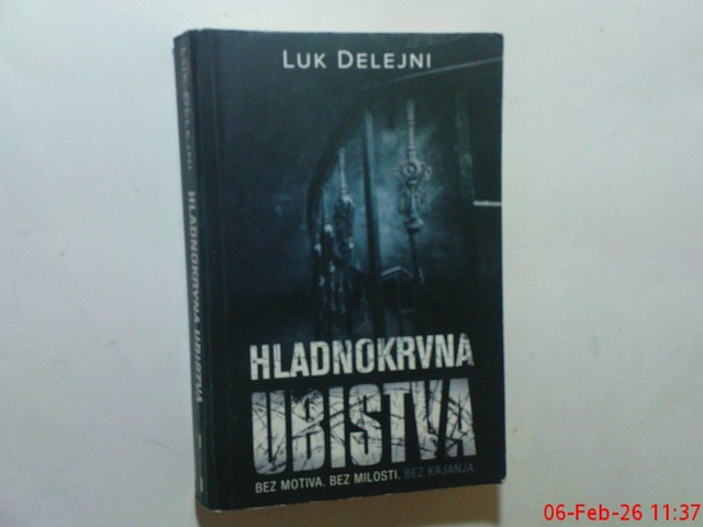 LUK DELEJNI   -  HLADNOKRVNA UBISTVA