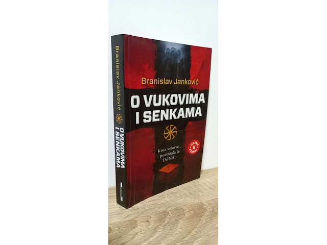 O vukovima i senkama Branislav Janković
