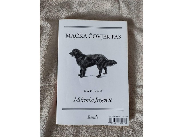 Mačka čovjek pas,Miljenko Jergović