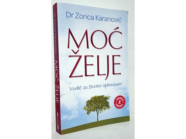 MOĆ ŽELJE - Dr Zorica Karanović