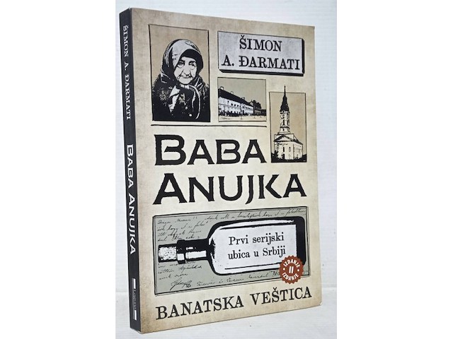 Baba Anujka – Banatska veštica Šimon A. Đarmati
