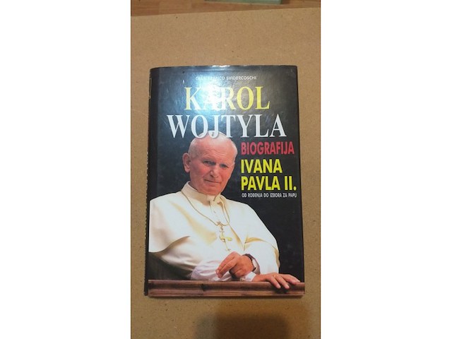 Karol Wojtyla Biografija Ivana Pavla II