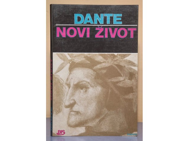 NOVI ŽIVOT Dante