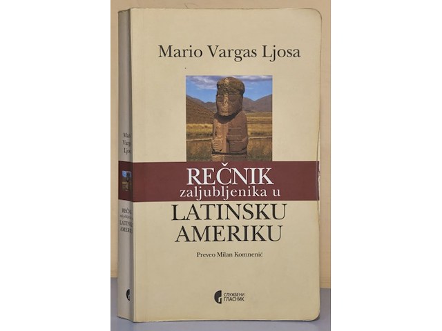 REČNIK ZALJUBLJENIKA U LATINSKU AMERIKU Ljosa