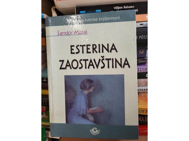 Sandor  Marai ESTERINA ZAOSTAVSTINA