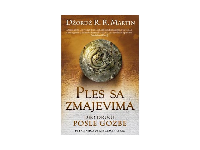 Ples sa zmajevima - deo drugi: Posle gozbe, Džordž R. R. Martin
