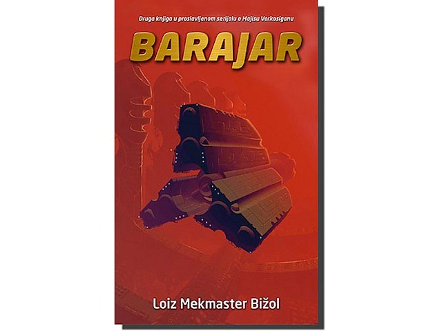 Majls Vorkosigan 2 : Barajar, Loiz Mekmaster Bižol