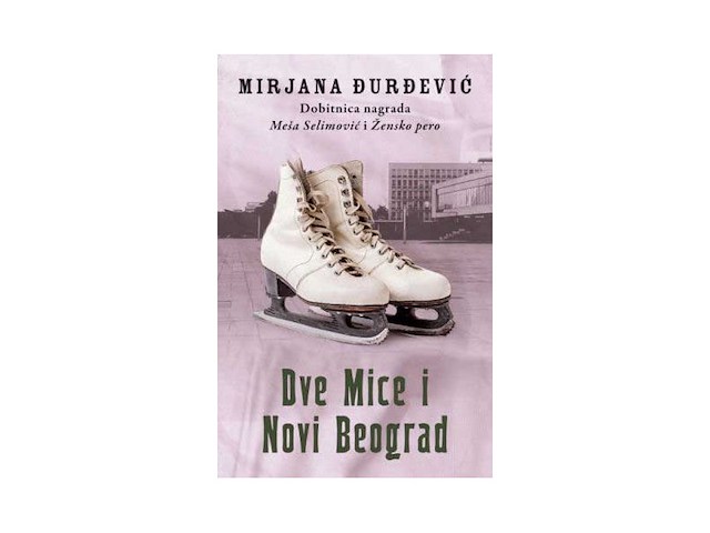 Dve Mice i Novi Beograd, Mirjana Đurđević