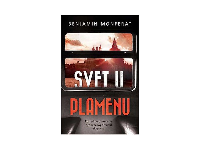 Svet u plamenu - Benjamin Monferat