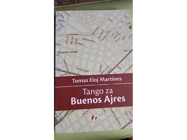 TANGO ZA BUENOS AJRES. Tomas Eloj Martines