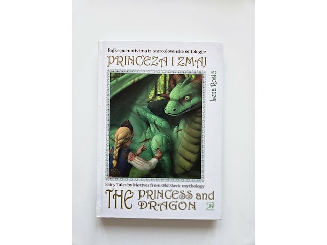 Princeza i zmaj - Princess and Dragon - Lena Rosić