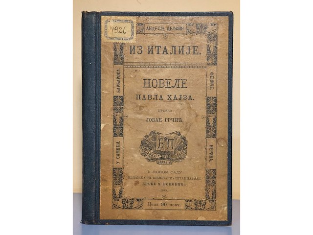 IZ ITALIJE  novele Pavla Hajza 1888 god.