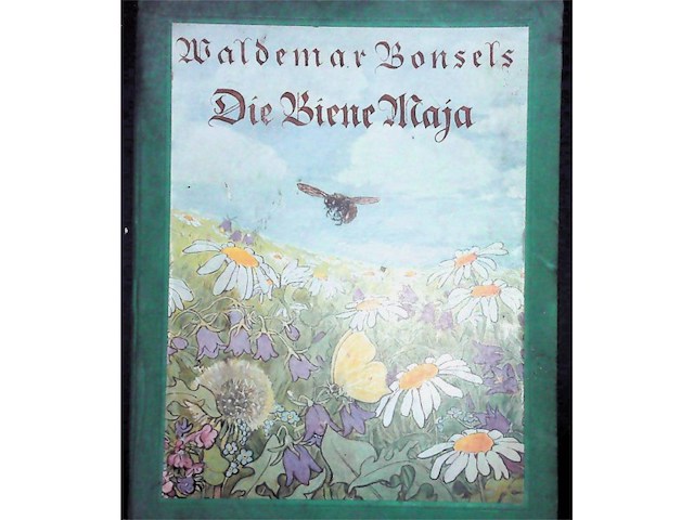 Die Biene Maja und ihre Abenteue ➡️1912g