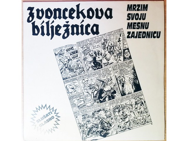 LP ZVONCEKOVA BILJEŽNICA - Mrzim svoju MZ (1994) MINT