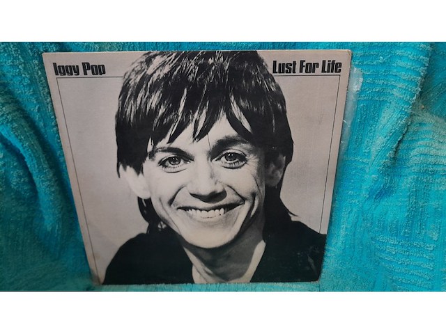 Iggy Pop – Lust For Life