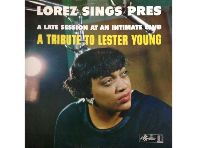 Lorez Alexandria - Lorez sings Pres