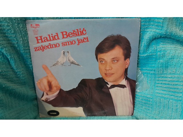 Halid Bešlić ‎– Zajedno Smo Jači
