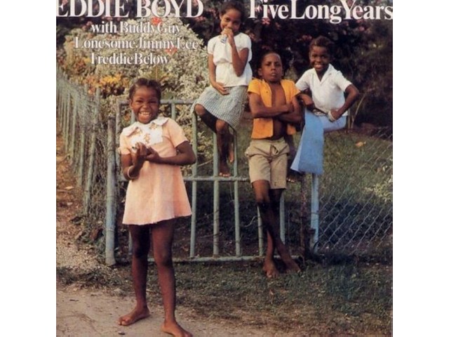 Eddie Boyd - Five long years