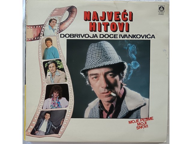 Dobrivoje  Doca  Ivankovic  -  Moje pesme moji snovi