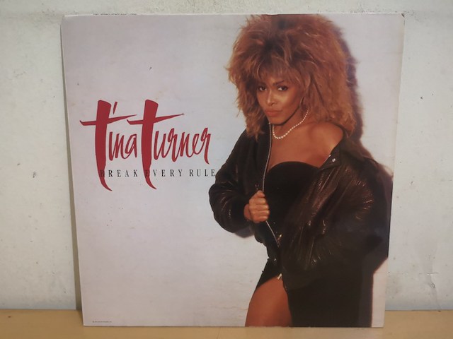 Tina Turner : Break Every Rule (1986, EEC