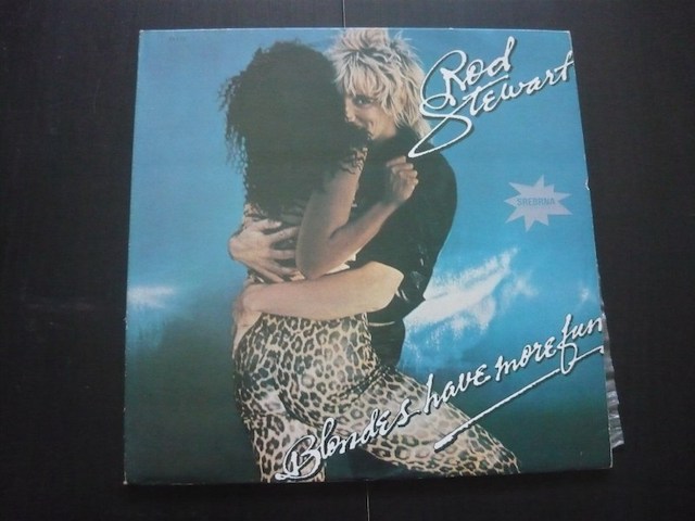 Rod Stewart - Blondies Have More Fun