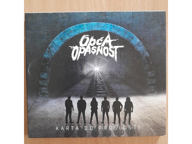 Opća Opasnost – Karta Do Prošlosti
