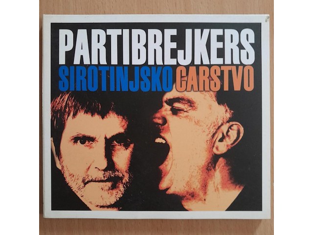 Partibrejkers – Sirotinjsko Carstvo