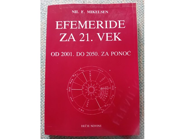 Efemeride za 21 vek OD 2001. DO 2050. ZA PONOĆ