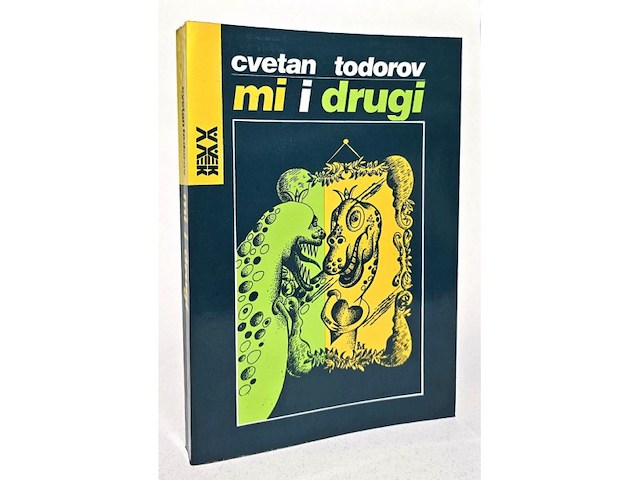 Mi i drugi : francuska misao o ljudskoj raznolikosti