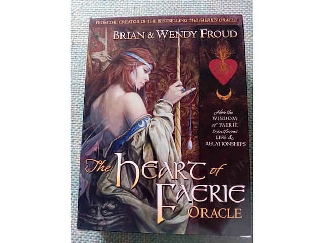 Brian and Wendy Froud The heart of fearie oracle