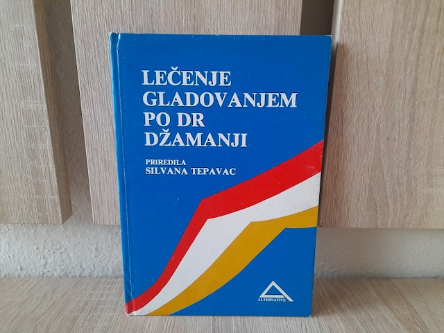 Lečenje gladovanjem po dr. Džamanji