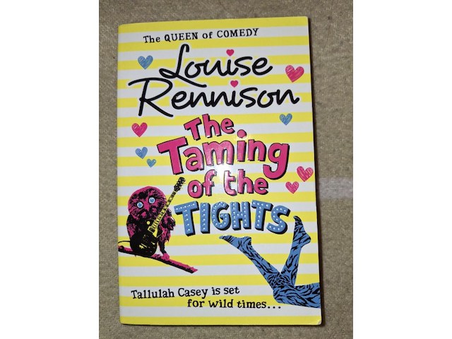 Louise Rennison - The taming of the tights