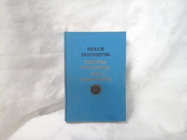 Njetočka Selo Stepančikovo Dostojevski Fjodor