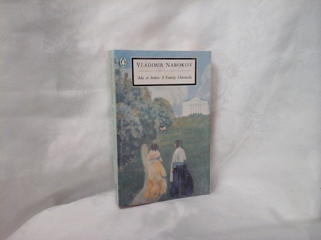 Ada or ardor A Family chronicle Vladimir Nabokov