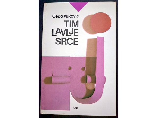 Tim lavlje srce - Čedo Vuković