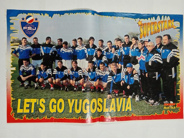 LET S GO YUGOSLAVIA SUPERSTAR