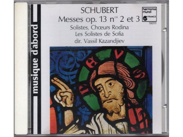 Schubert*, Solistes, Choeurs Rodina