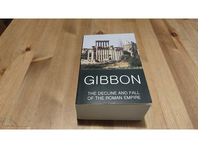 Gibon, The Decline and Fall of the Roman Republic