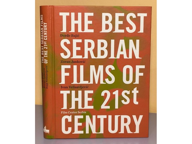 THE BEST SERBIAN FILMS OF THE 21st CENTURY