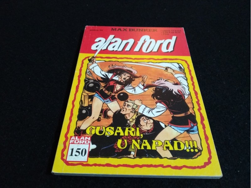 Alan Ford broj 150 - Gusari, u napad!!!
