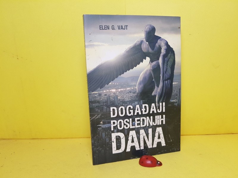 DOGAĐAJI POSLEDNJIH DANA