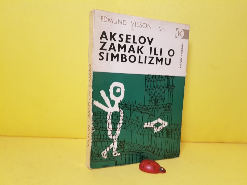 AKSELOV ZAMAK ILI O SIMBOLIZMU Edmund Vilson