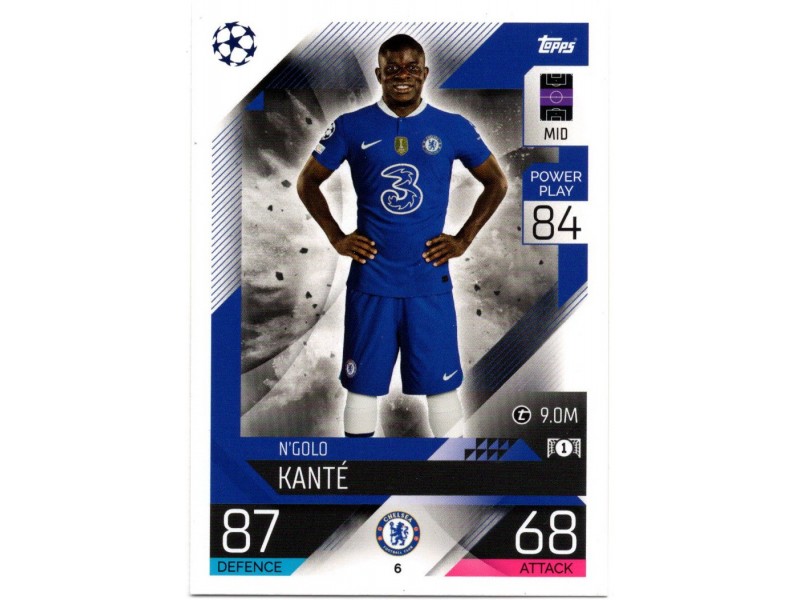 6.N`GOLO KANTE - CHELSEA FC - Match ATTAX 2022