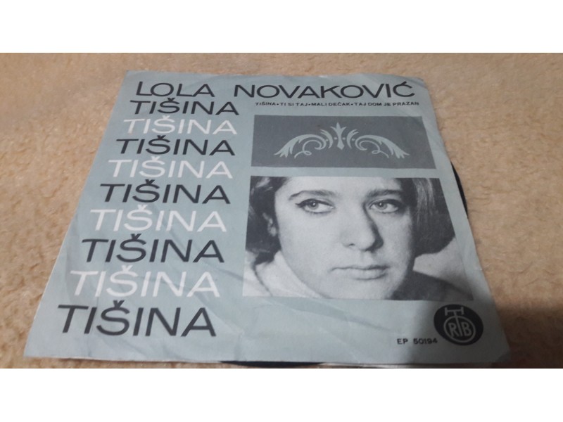 Singl Ploča, Tišina, Lola Novaković