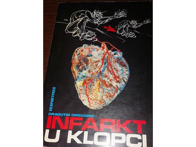 Infarkt u klopci Dragutin Gregorijevic