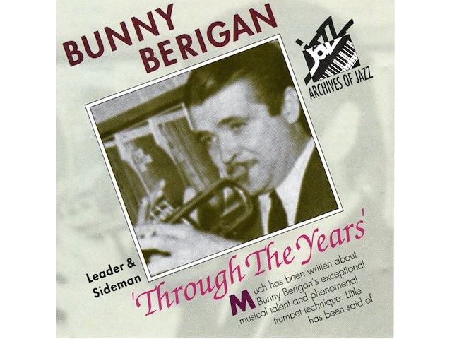 Bunny Berigan – Leader &;; Sideman `Through The Years`