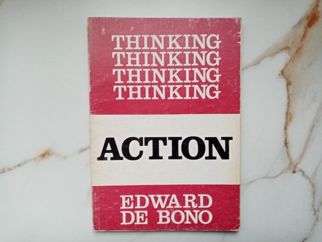 THINKING ACTION, Edward de Bono