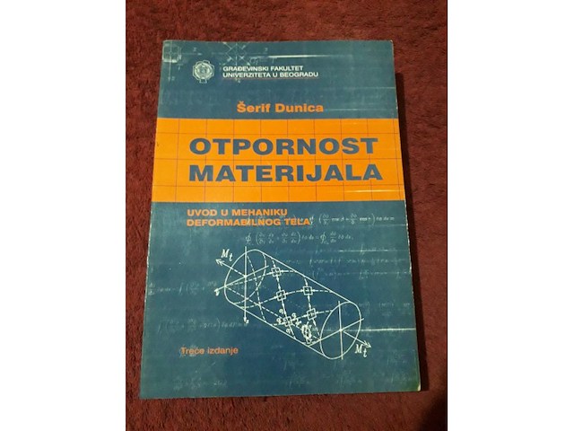 OTPORNOST MATERIJALA - Serif Dunica