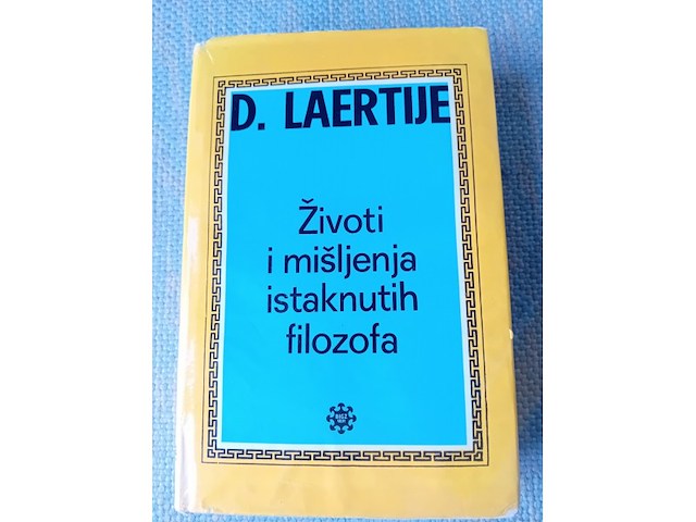D Laertije Životi i mišljenja istaknutih filozofa